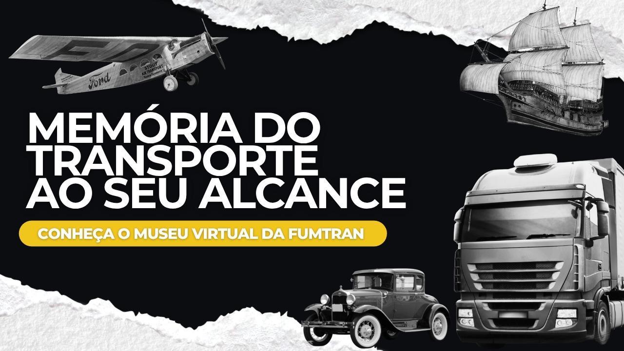 FuMTran completa 30 anos em 2026 com mais de 20 mil itens históricos em ...